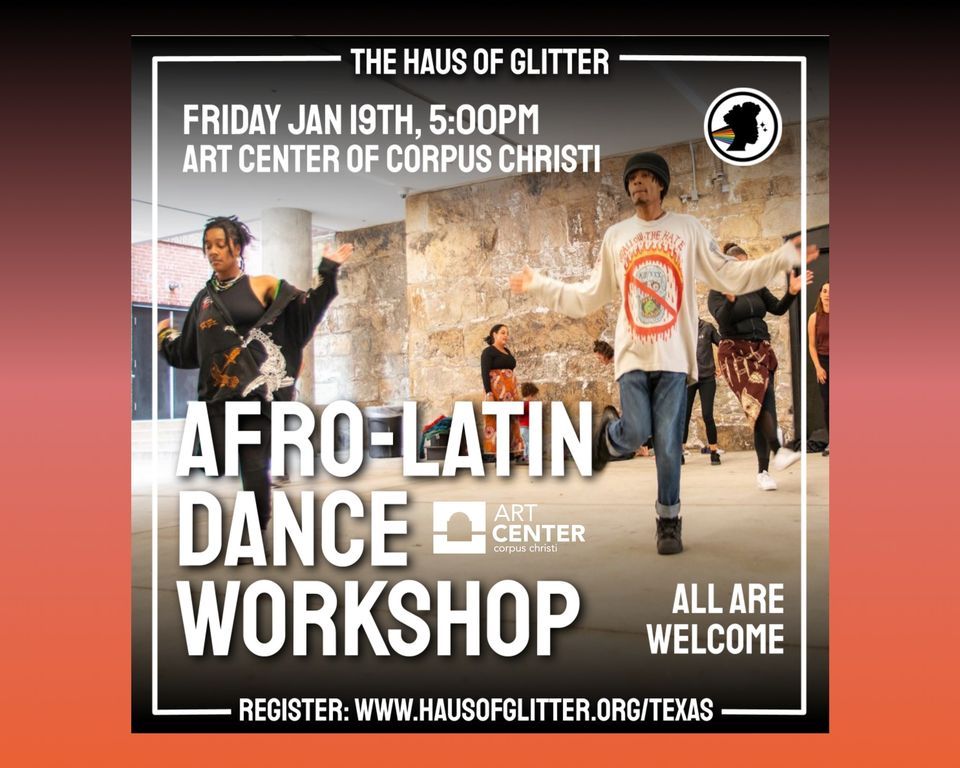 AFRO-LATIN DANCE WORKSHOP: Haus of Glitter + Art Center of CC, Art ...