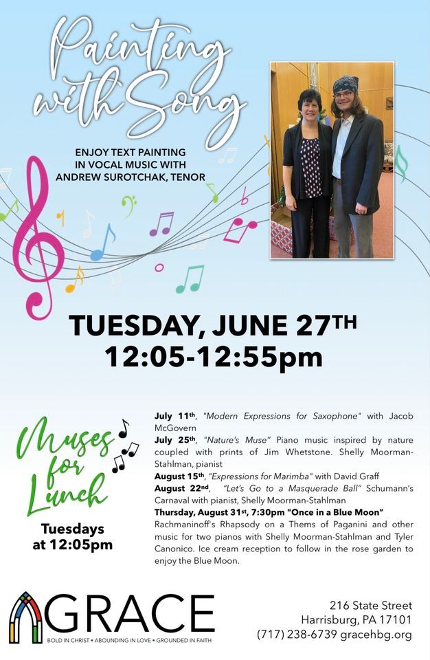 Muses for Lunch: Painting with Song, Grace Harrisburg, 27 June 2023 ...