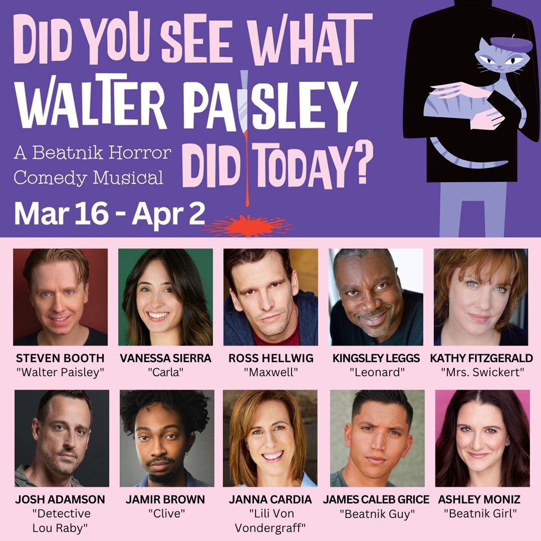 Did You See What Walter Paisley Did Today?, La Mirada Theatre For The ...