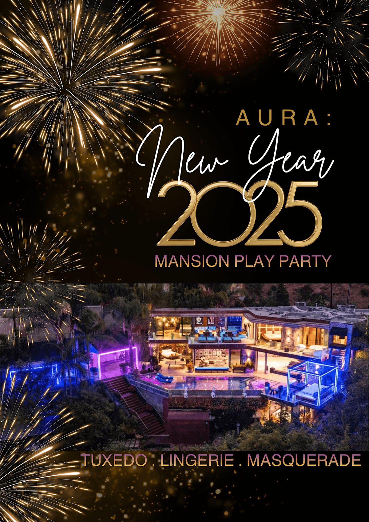 AURA: New Years Eve 2026 - A Black Tie & Lingerie Masquerade Mansion ...