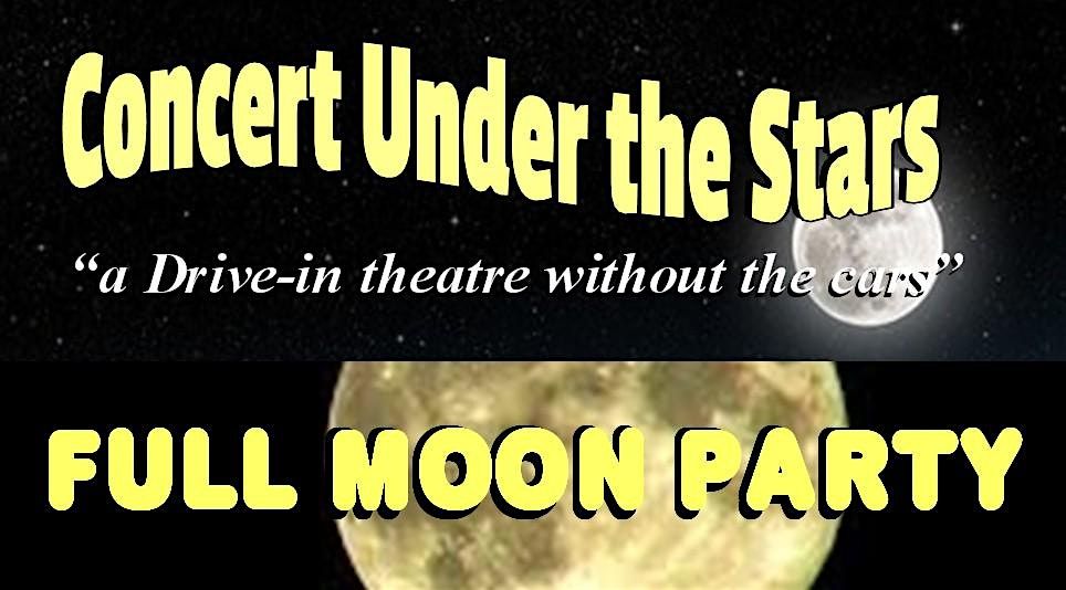 Concert Under the Stars Full Moon Party starring Kelli Grant Queen of ...
