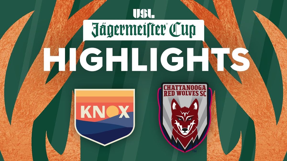 USL Jagermeister Cup: One Knoxville SC at Chattanooga Red Wolves, CHI ...
