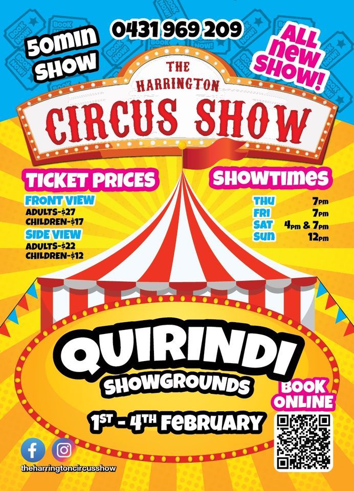 The Harrington Circus Show Quirindi Showgrounds , Quirindi Showground ...