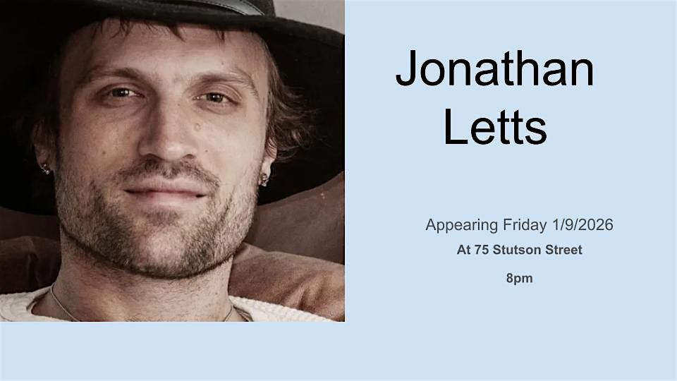 Jonathan Letts, 75 Stutson St, Rochester, 9 January 2026 | AllEvents