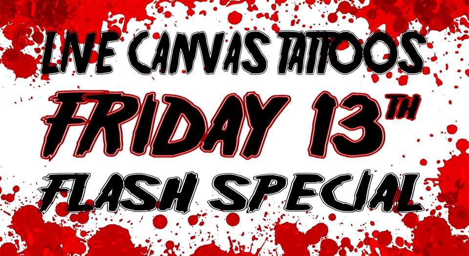 Friday the 13th Flash Special, Live Canvas Tattoos Klamath Falls, 13 ...
