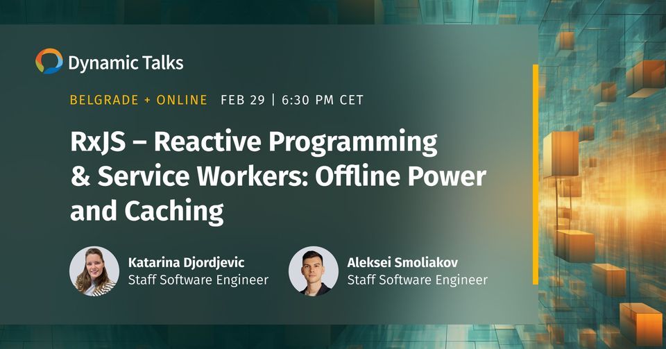 Dynamic Talks Ui Rxjs Reactive Programming And Service Workers Offline Power And Caching