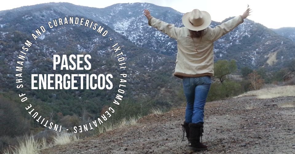 Workshop: Curanderismo Pases Energeticos. Learn how to connect with the ...