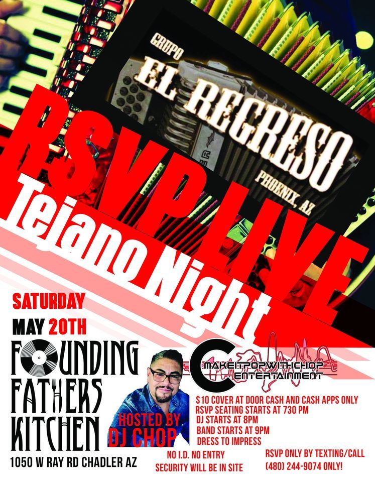 RSVP Live Tejano Night ft. Grupo Regresó, Founding Fathers Kitchen ...