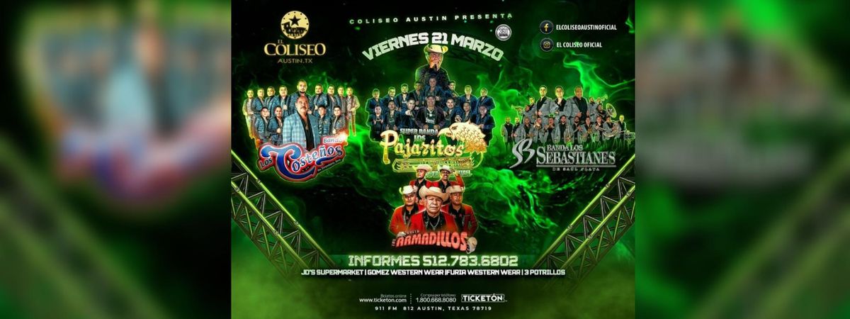 BANDA LOS COSTEÑOS, BANDA LOS ARMADILLOS & MAS , El Coliseo, Austin, 21 ...