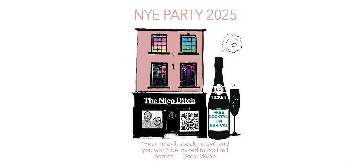 THE NICO DITCH NYE PARTY 2025, The Nico Ditch, Ashton-under-Lyne, 31 ...