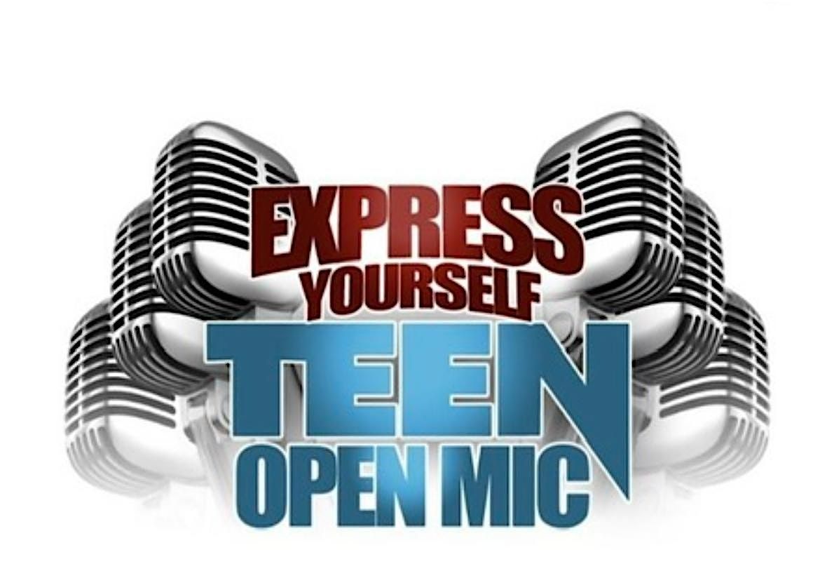 Express Yourself Teen Open Mic CloseOut, Born On Purpose Project ...