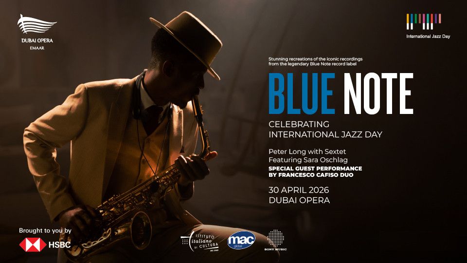 Blue Note Celebrates International Jazz Day, Dubai Opera, 30 April to 1 ...
