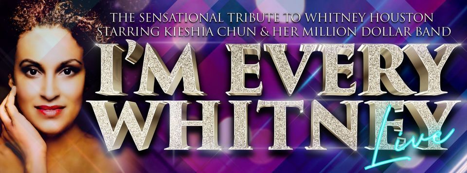 I’m Every Whitney LIVE, The Exchange, Sturminster Newton, Shaftesbury ...