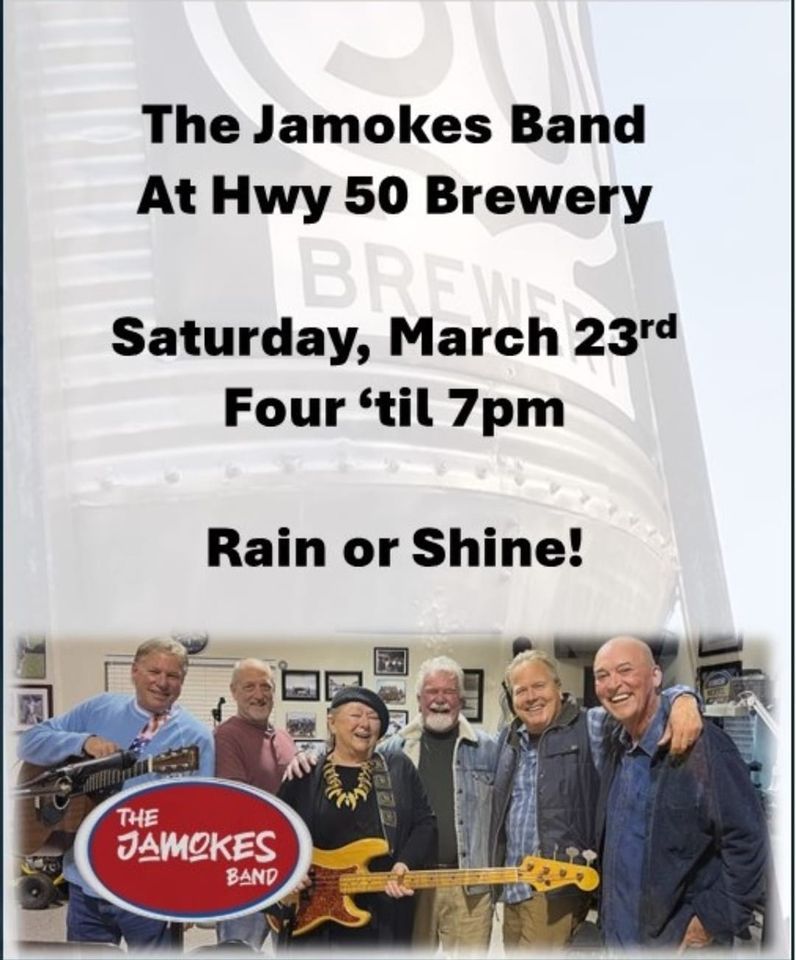 The Jamokes Band, HWY 50 Brewery, Camino, 23 March 2024 | AllEvents.in