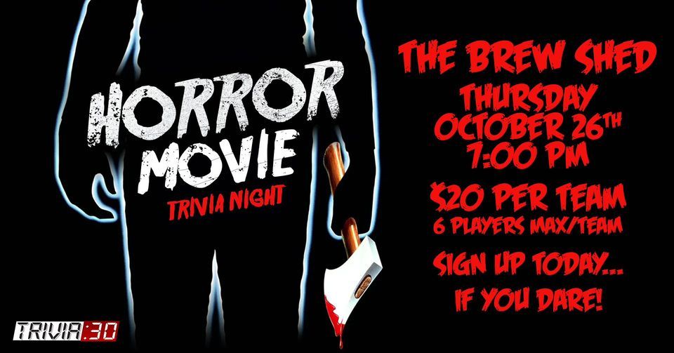 Horror Movie Trivia at The Brew Shed, The Brew Shed FL, Fernandina ...