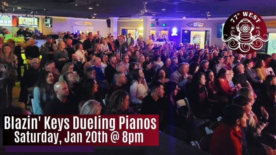 Blazin Keys Dueling Piano Show at 77 West in Emerald Isle!, 77 West ...