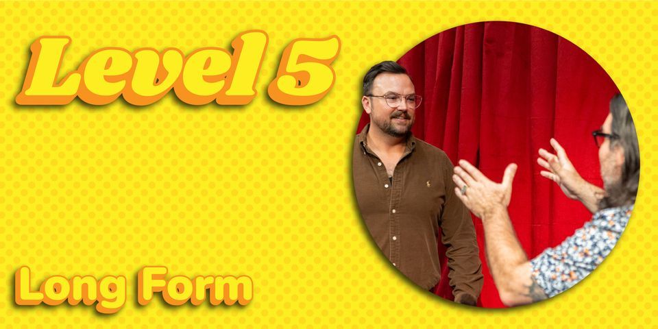 Level 5 Improv "Chicago Long Form", All Out Comedy Theater, Oakland ...