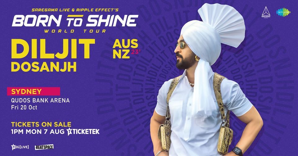 Diljit Dosanjh Born To Shine [sydney] Qudos Bank Arena Marrickville