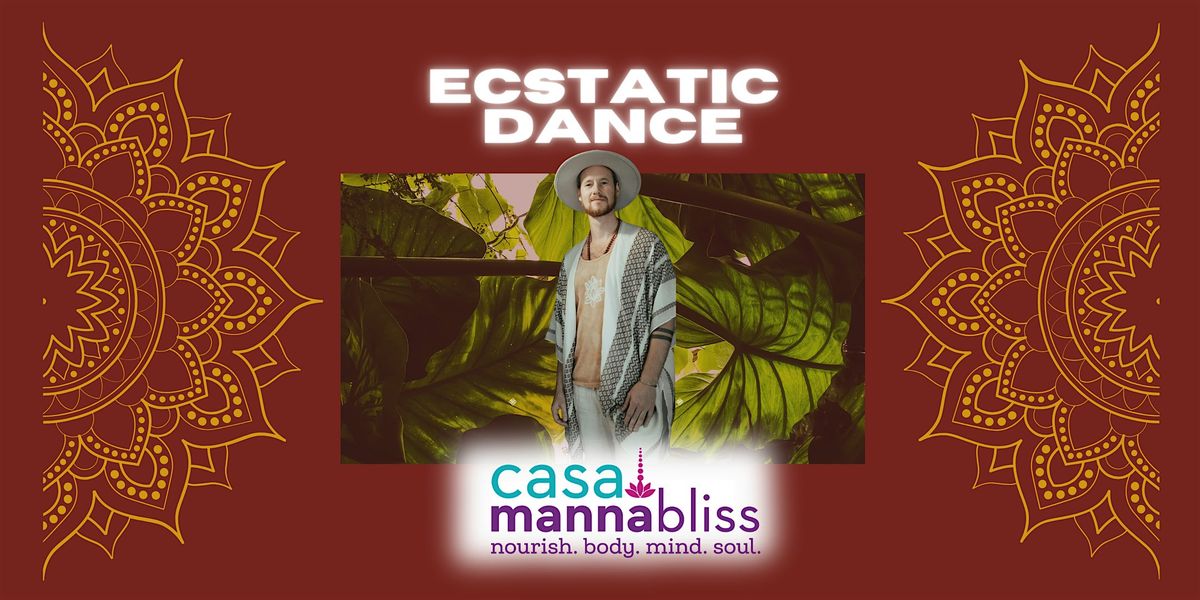 Ecstatic Dance with Noah Proudfoot (Tribal Bass & World Music), Casa ...