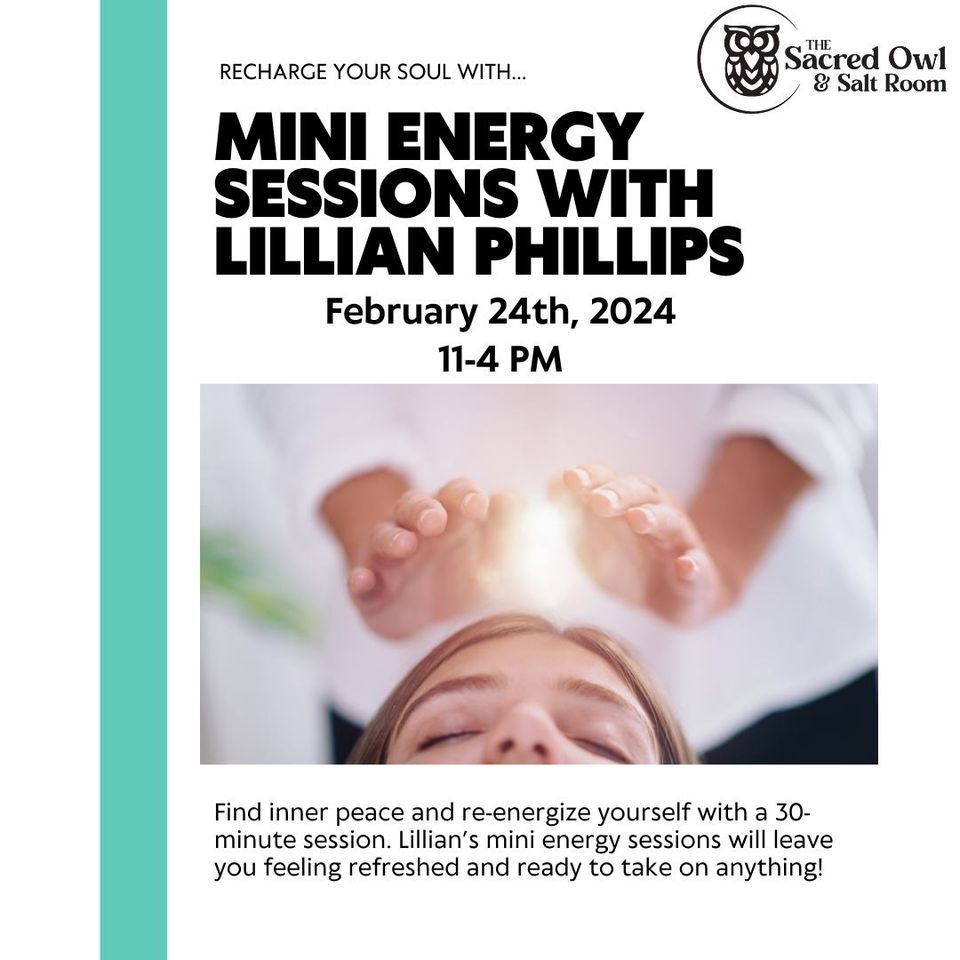 Mini Energy Sessions with Lillian Phillips, The Sacred Owl and Salt ...
