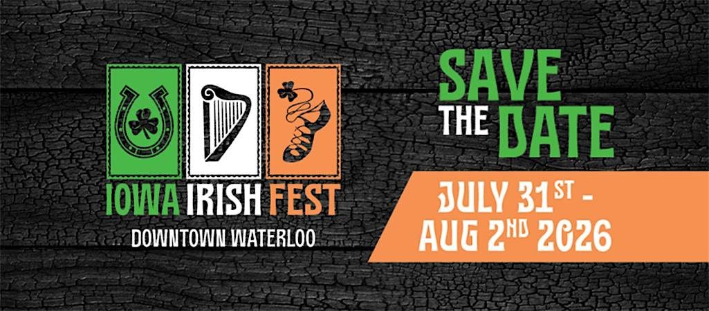 Iowa Irish Fest 2026, Lincoln Park, Waterloo, 31 July to 2 August ...