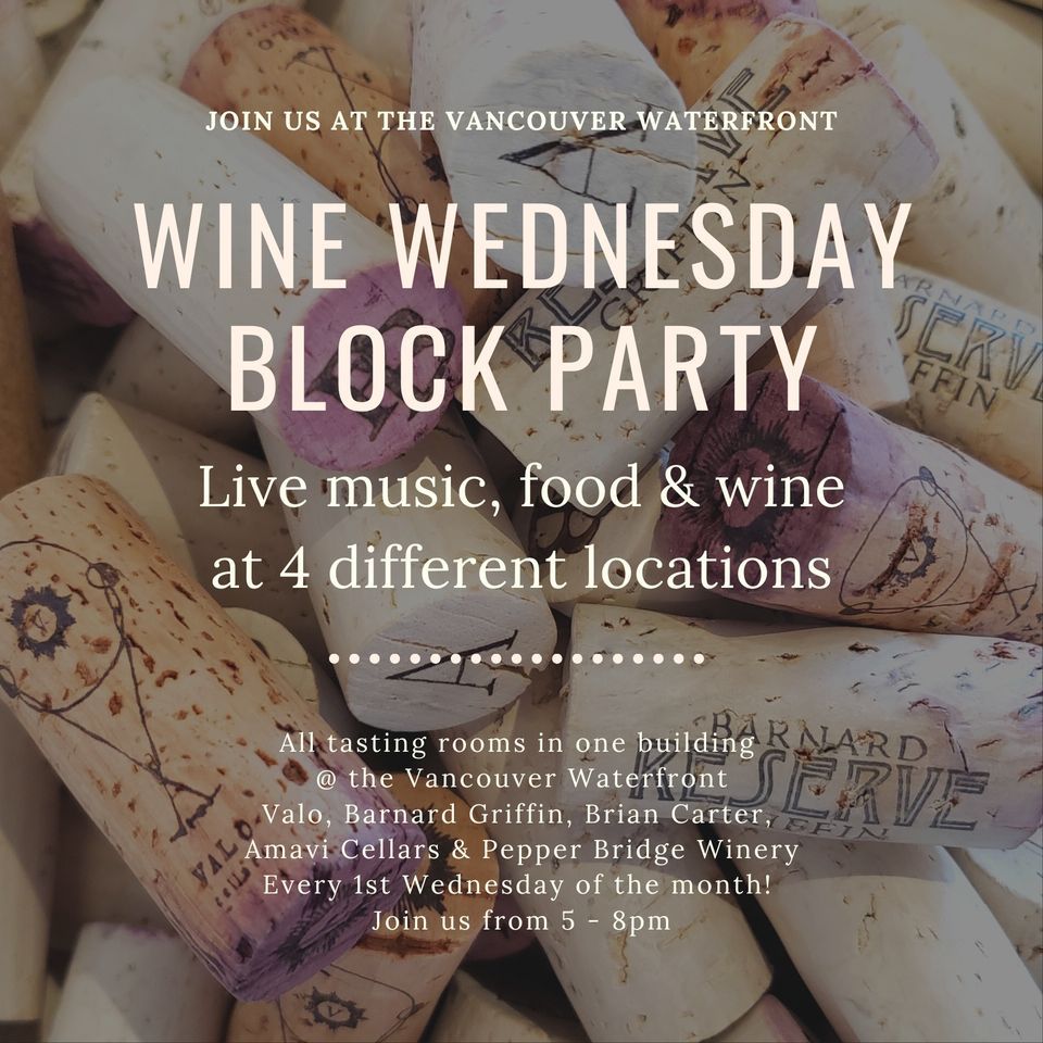 Wine Wednesday Block Party, 677 W Columbia Way, Vancouver, WA 98660 ...