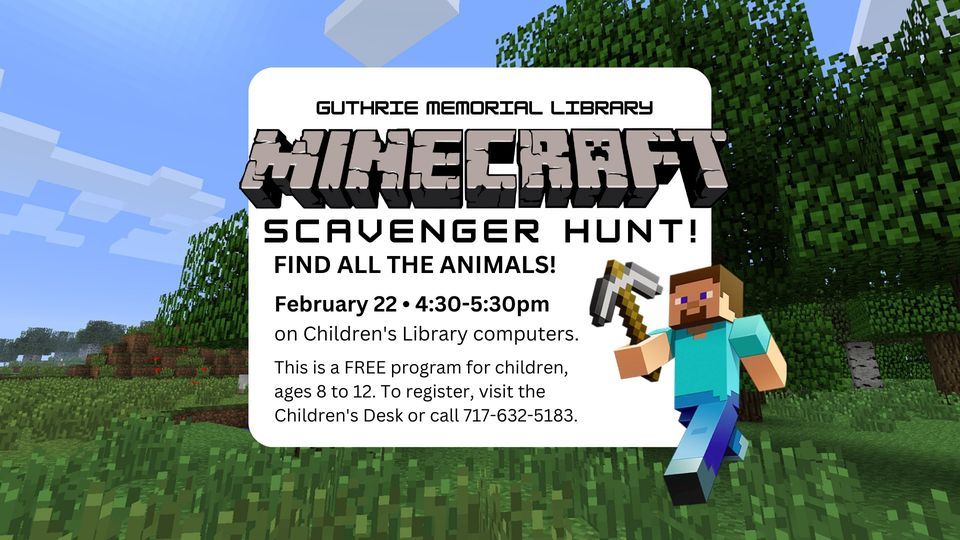 Minecraft Scavenger Hunt: Find the Most Animals!, 2 Library Place ...