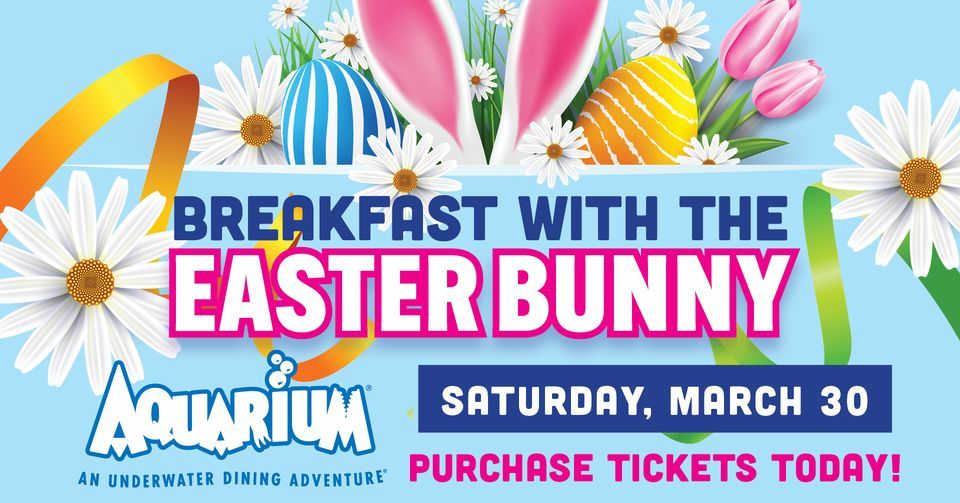 Breakfast with the Easter Bunny, Downtown Aquarium - Houston, 30 March ...