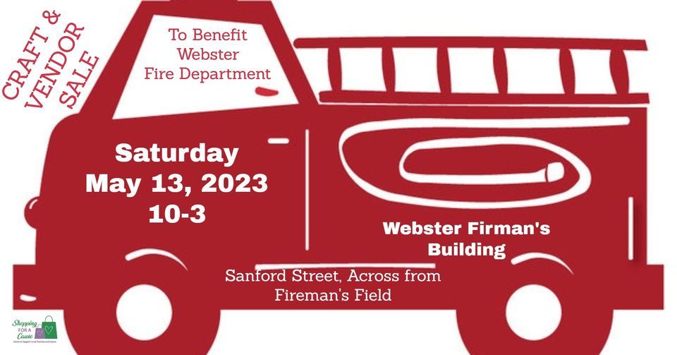 Craft & Vendor Sale to Benefit Webster Fire Dept., Webster Fireman's ...