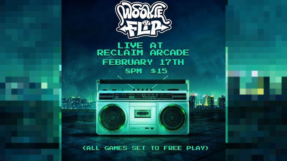 Wookie Flip, Reclaim Arcade, Fredericksburg, 17 February 2023 | AllEvents
