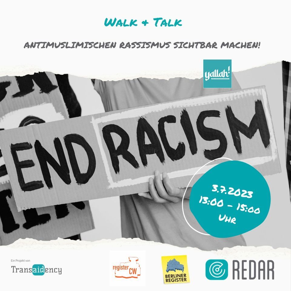 Walk And Talk Antimuslimischen Rassismus Sichtbar Machen Centre
