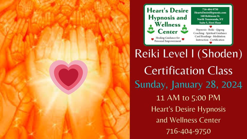 Reiki Level I Certification Class , Heart's Desire Hypnosis and Wellness Center, North Tonawanda ...