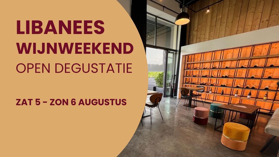 Libanees wijnweekend - open degustatie, SOMM, Merelbeke, August 5 to ...