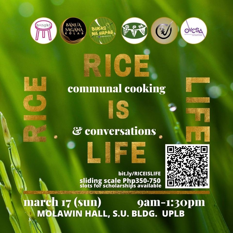 RICE IS LIFE, Student Union (SU) Building, Los Baños, 17 March 2024 ...