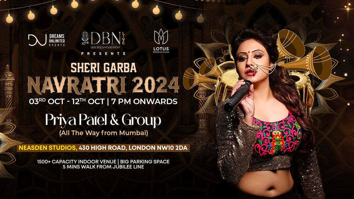 Navratri 2024 - Sheri Garba (Wembley), Neasden Studios, Harrow, 7 ...