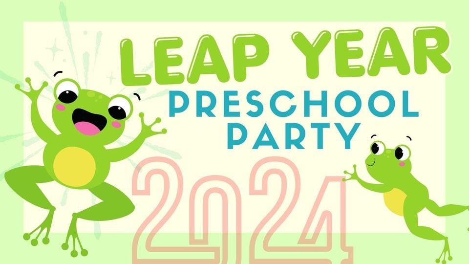 Leap Year Preschool Party, City of Fairfax Regional Library, 29 ...