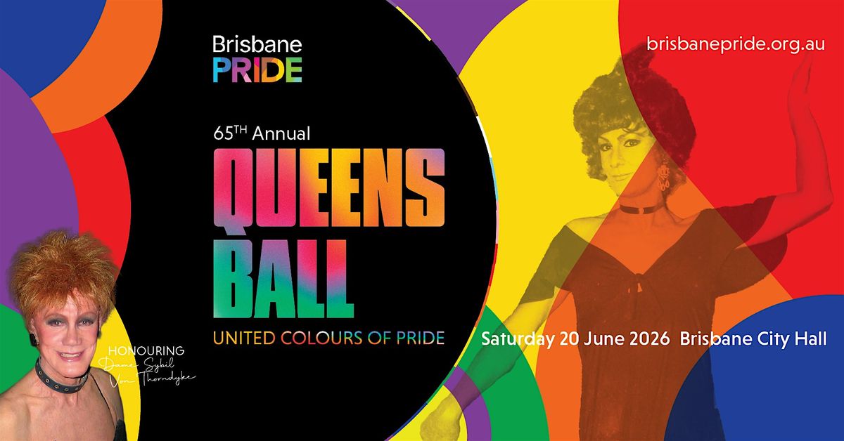 65th Brisbane Pride Queens Ball Awards, Brisbane City Hall, 20 June ...