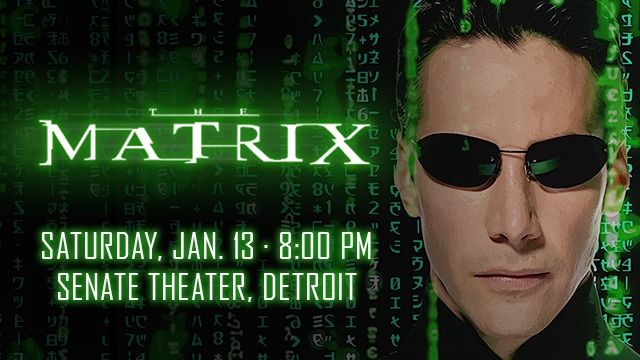 The Matrix (1999) 25th Anniversary Screening, Senate Theater, Detroit ...