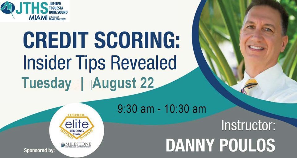 Credit Scoring: Insider Tips Revealed, JTHS- MIAMI, Jupiter, 22 August ...