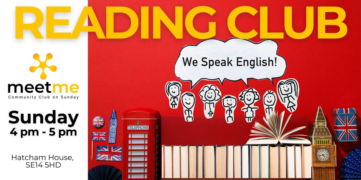 Attend Reading Club for English Learners at Meet Me in London on May 24 ...