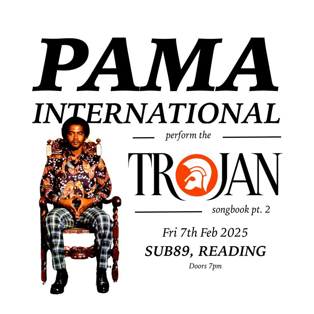 Pama Intl perform the Trojan Songbook pt.2, SUB89, Reading, 7 February ...