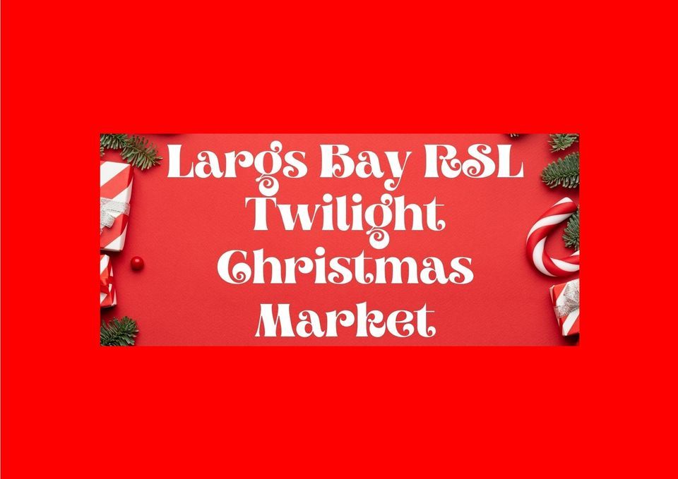 Twilight Christmas Market, Largs Bay RSL Sub Branch, Reynella, December ...