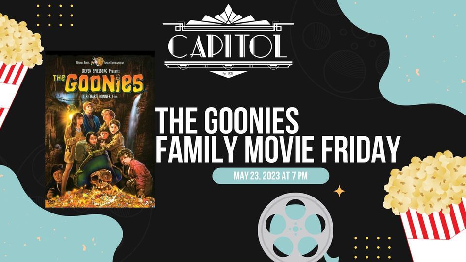 The Goonies - Family Movie Friday, Capitol Theatre, Greeneville, June 23 2023 | AllEvents.in