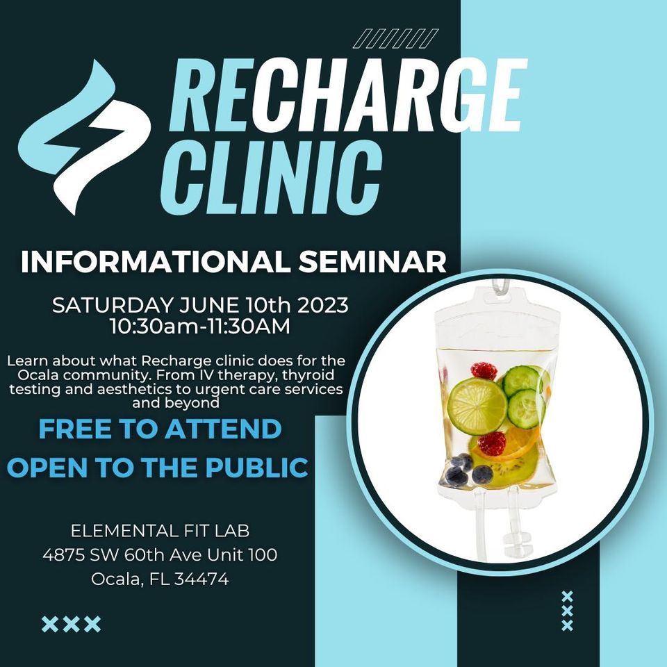 FREE Recharge Clinic Informational Seminar, Elemental Fit Lab, Ocala ...
