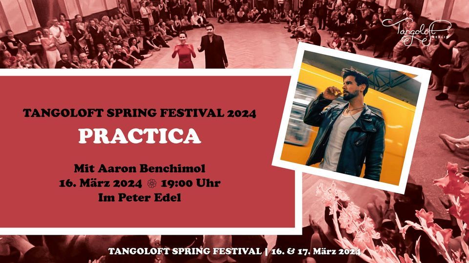 Practica mit Aaron Benchimol | TANGOLOFT SPRING FESTIVAL 2024, Berliner ...