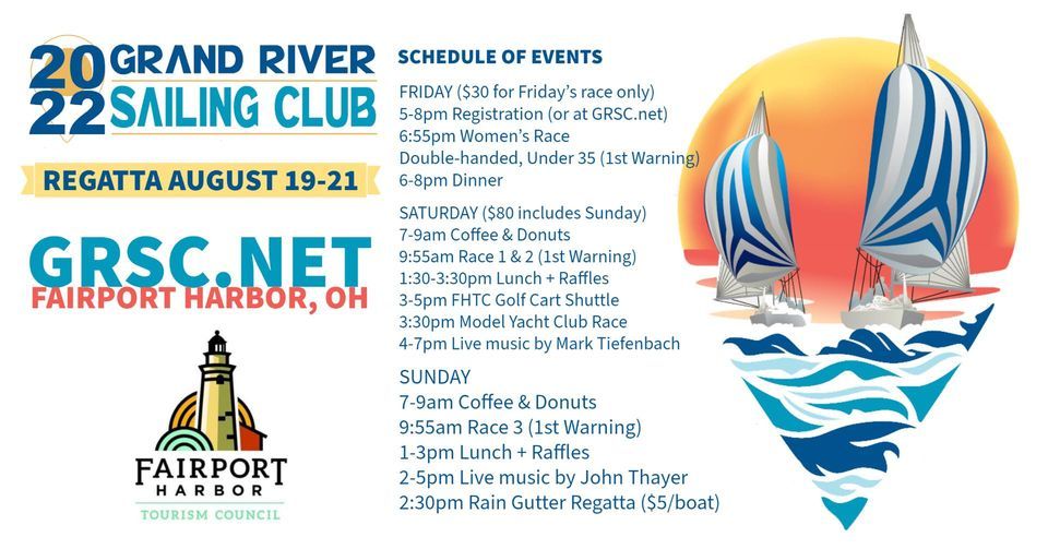 GRSC Regatta. Regatta East, Grand River Sailing Club, 19 August to 21 ...