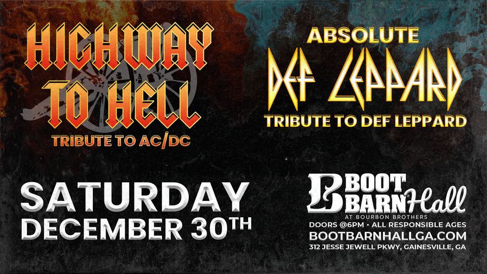 Highway to Hell & Absolute Def Leppard, Boot Barn Hall - Gainesville ...
