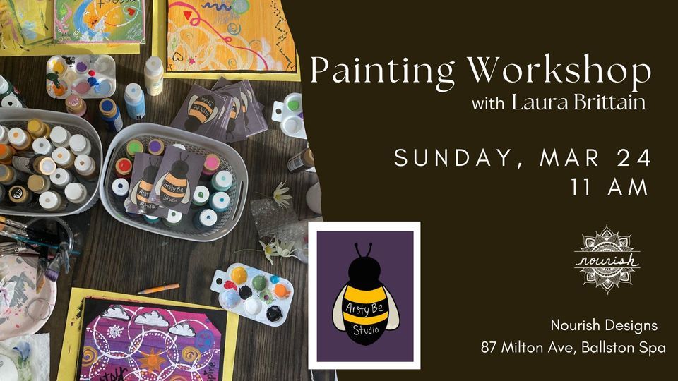 Painting Workshop with Laura Brittain, Nourish Designs, Ballston Spa ...