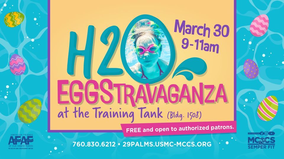 H2O Eggstravaganza, MCCS Twentynine Palms, 30 March 2024 | AllEvents.in