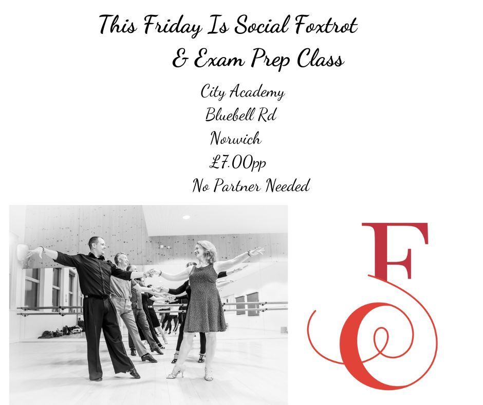 Social Foxtrot & Exam Prep Class, City Academy Norwich, 8 December 2023 ...